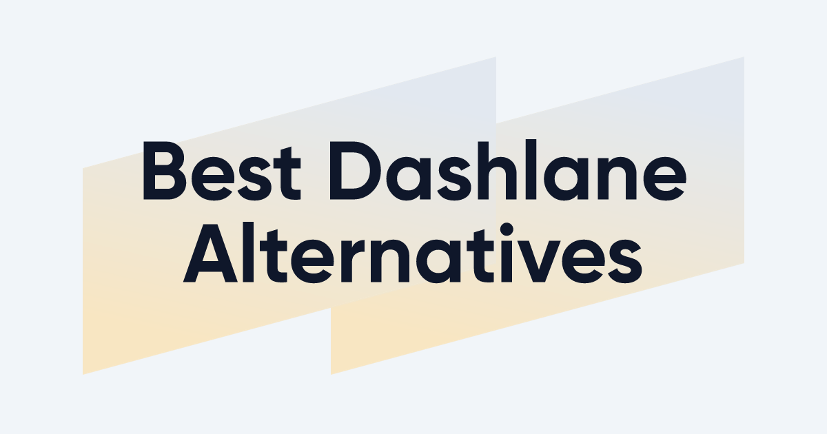 Best Dashlane Alternatives: Is There a Cheaper Way? | EXPERTE.com