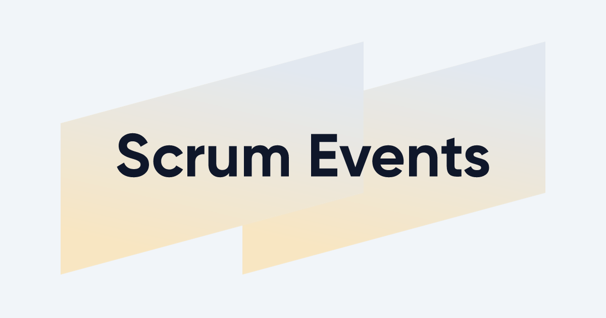 4, 5, or 6 Scrum Events? A Look at Scrum Events and Meetings | EXPERTE.com